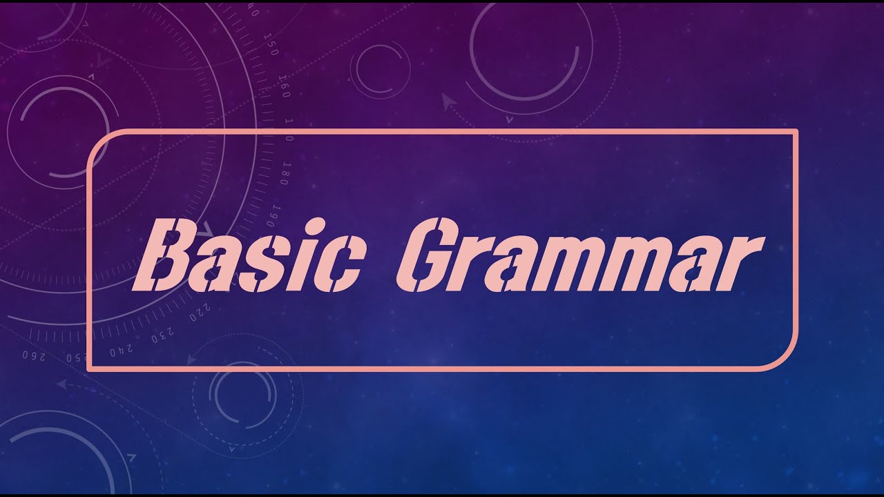 Basic Grammar - Intro - YouTube