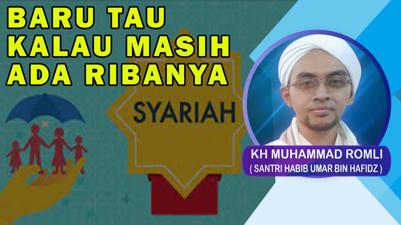 HUKUM ASURANSI SYARIAH || KH MUHAMMAD ROMLI - YouTube