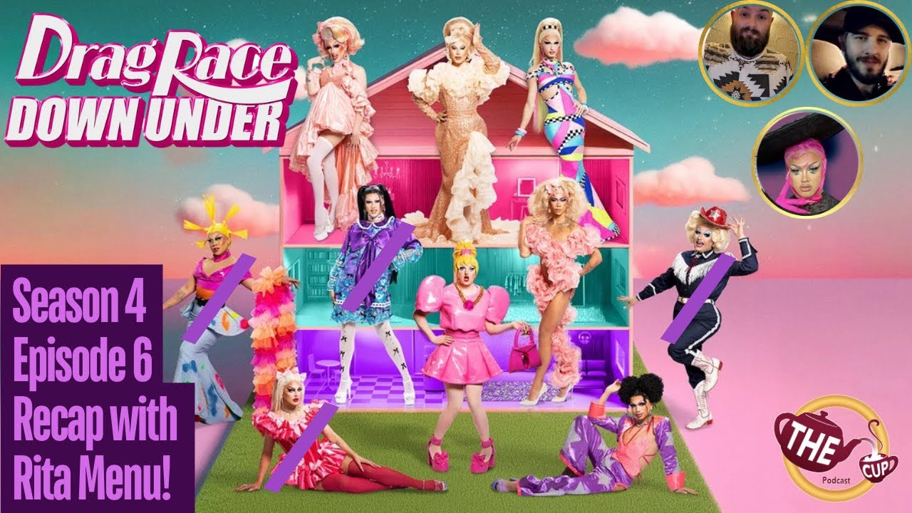 Drag Race Down Under Season 4 Episode 6 Recap with Rita Menu!🦘 | The ...