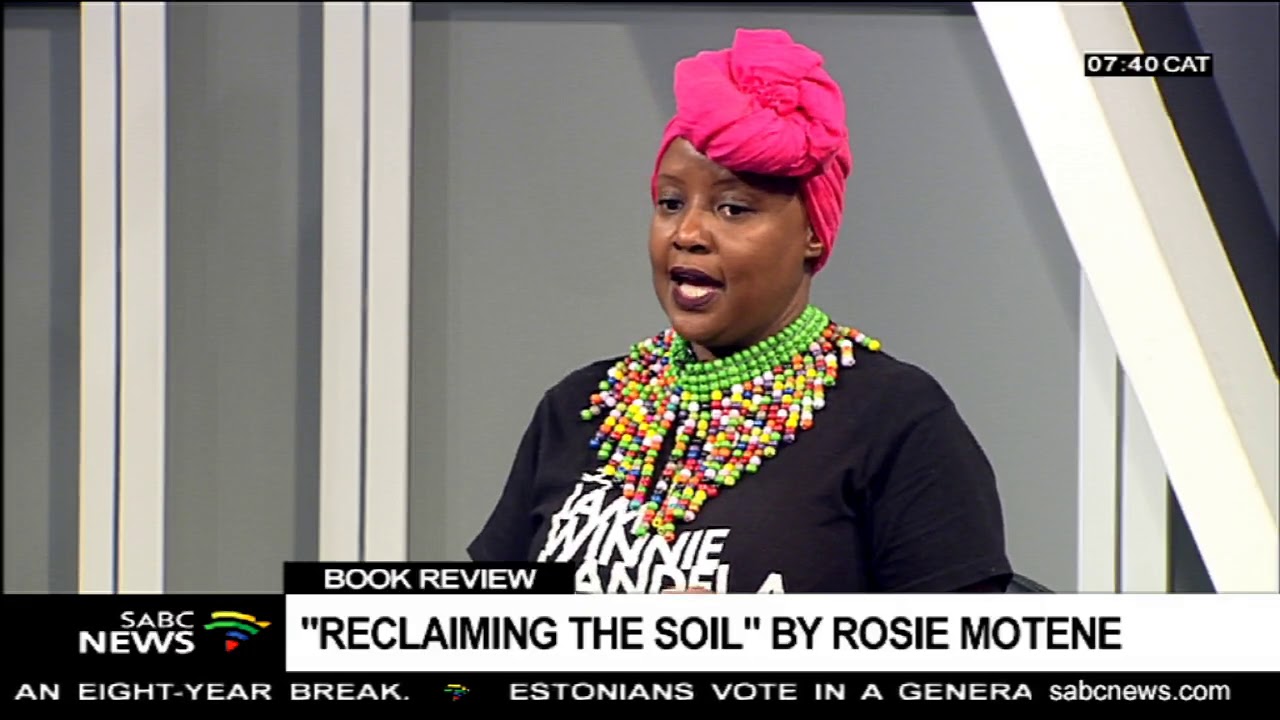 Rosie Motene on her new book 'RECLAIMING THE SOIL: ...' - YouTube