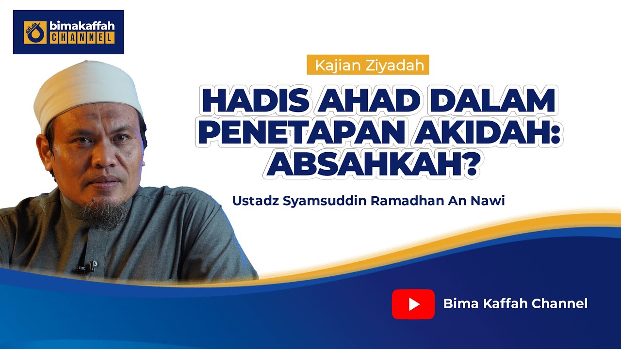 LIVE - Hadis Ahad dalam Penetapan Akidah, Absahkan? - YouTube