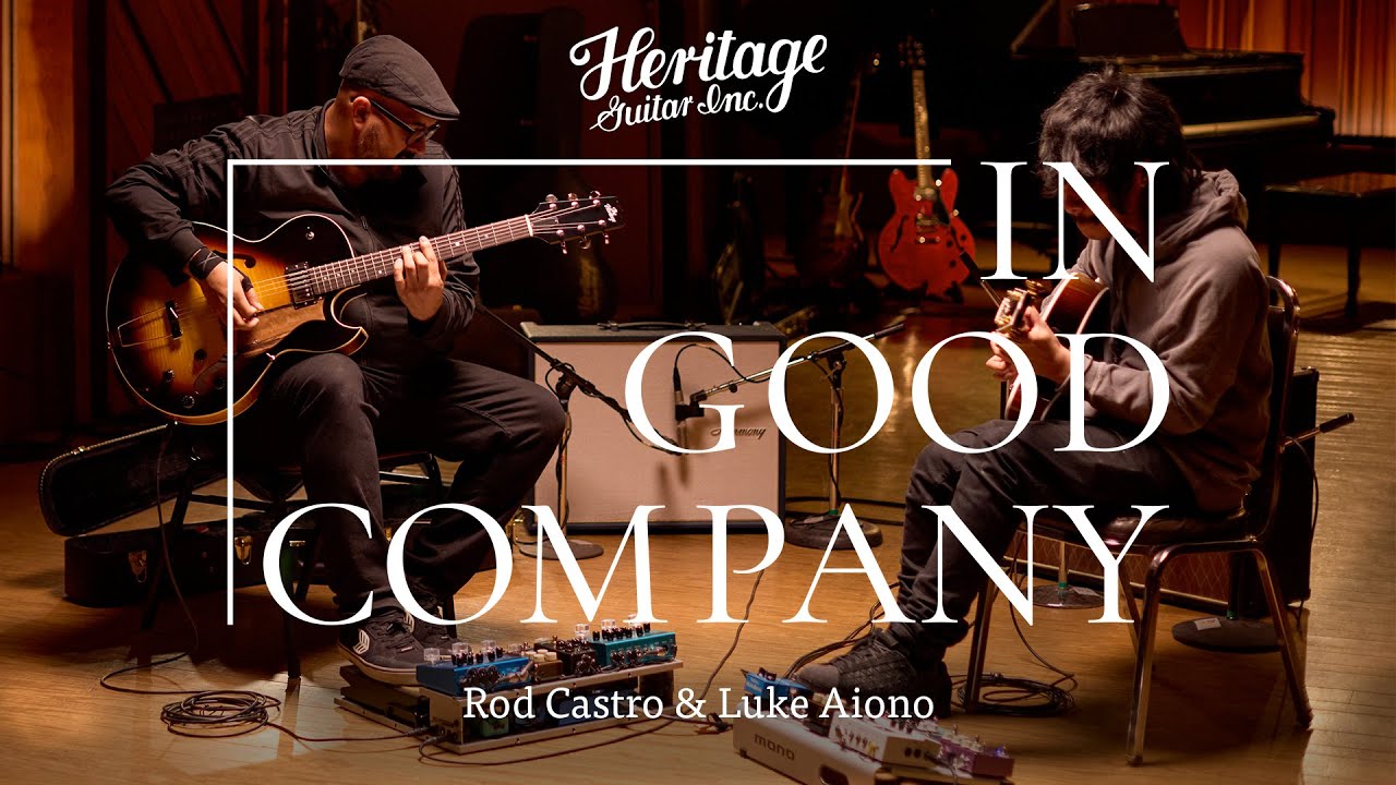 In Good Company with Rod Castro & Luke Aiono | Heritage Guitars ...