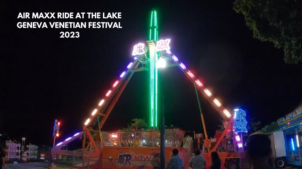 Air Maxx Ride At The Lake Geneva Venetian Festival 2023 - YouTube