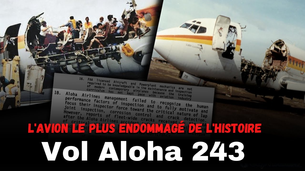 Vol Aloha Airlines 243 - LE MIRACLE DU PACIFIQUE - Crash Investigation ...