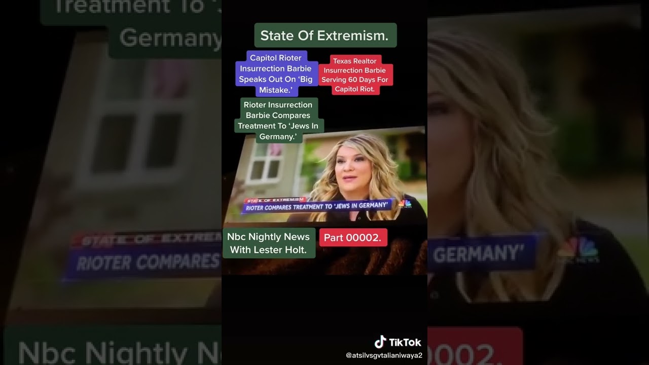 TikTok Video 1725 Texas Realtor Insurrection Barbie Serving 60 Days For ...