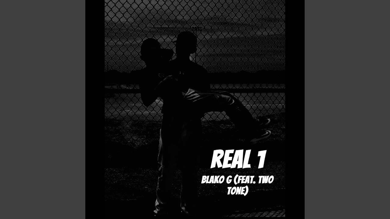 Real 1 (feat. Two Tone) - YouTube