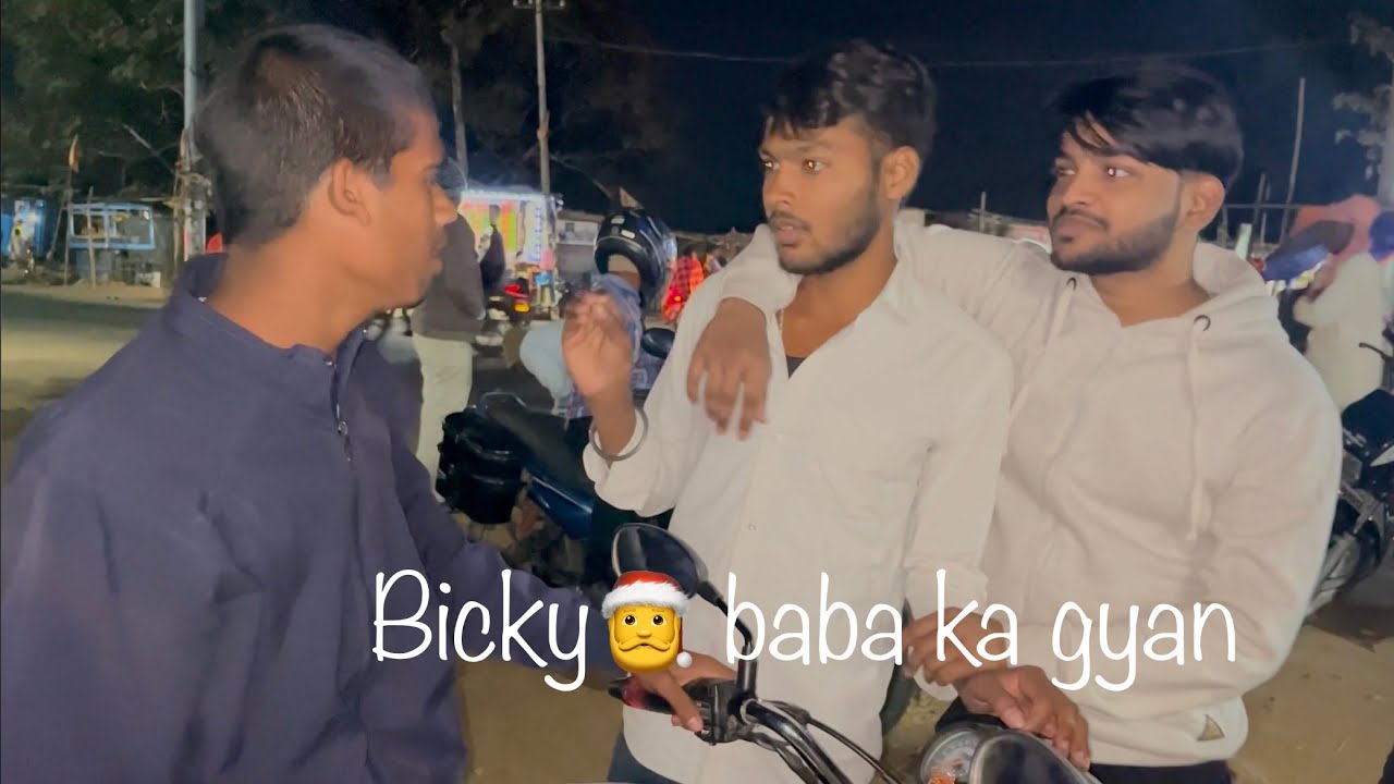 Bicky🎅baba me Diya Gyan - YouTube