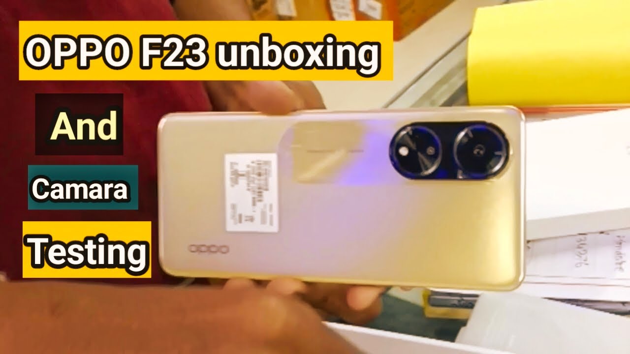 OPPO F23 5G Bold Gold Unboxing And First Look Review | & Camara Testing ...