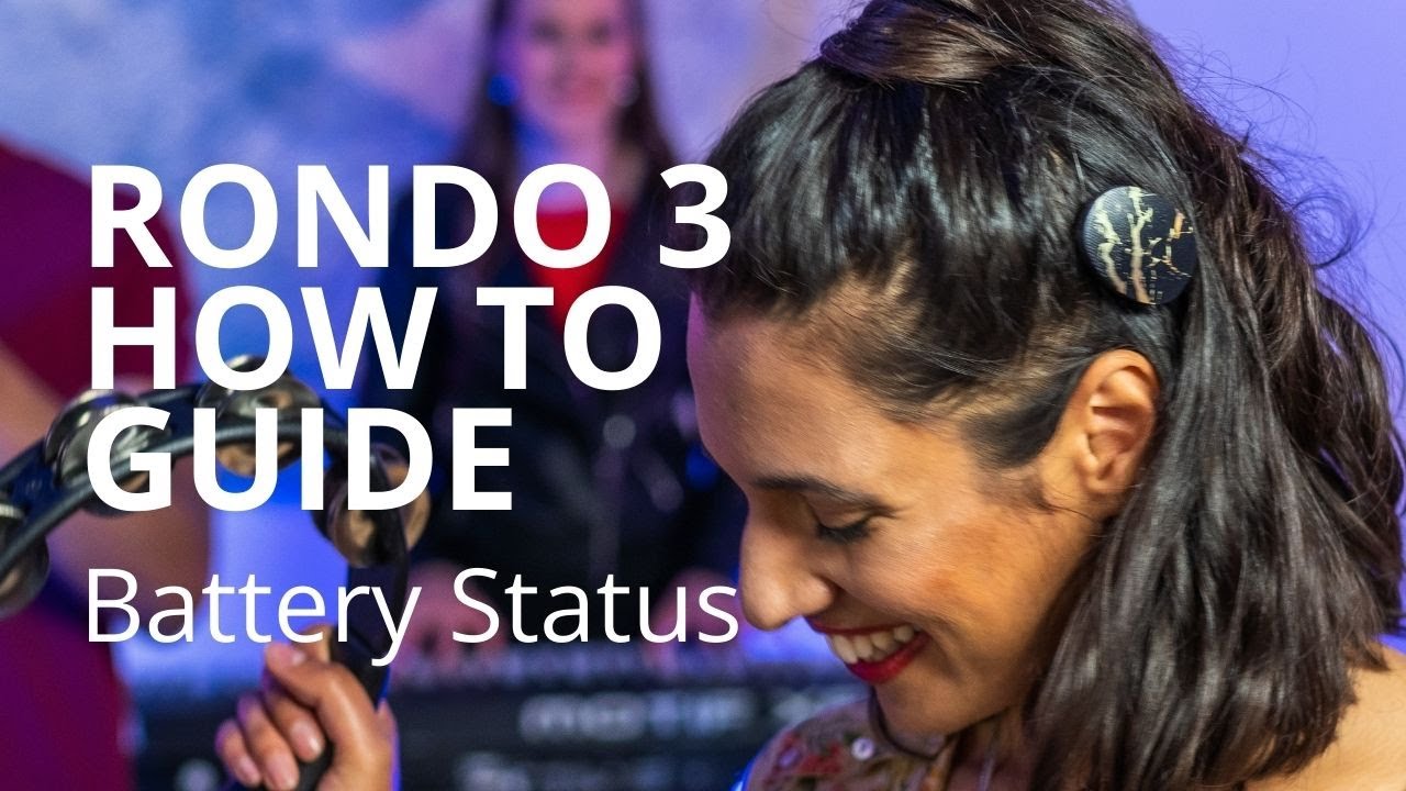 Hands-On RONDO 3: Peace of Mind Checking Battery Status | HearLIFE ...