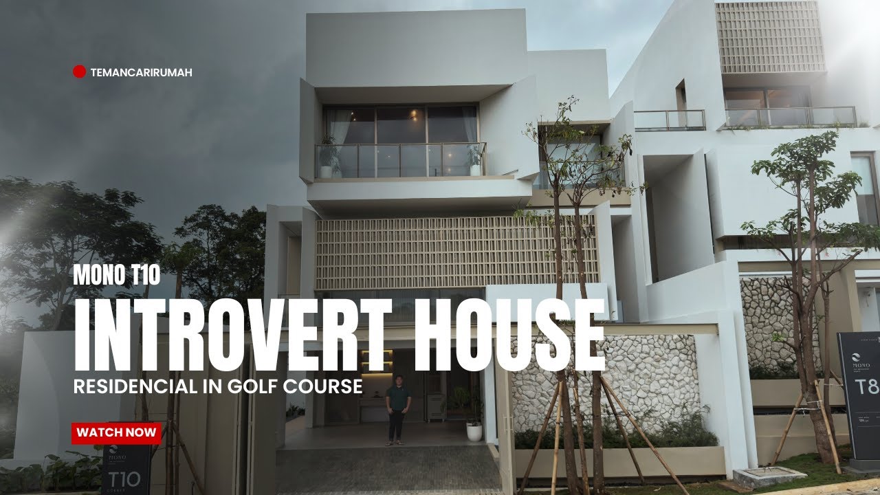 Rumah Introvert House Di Lapangan Golf !! | Sequoia Hills Mono T10 ...