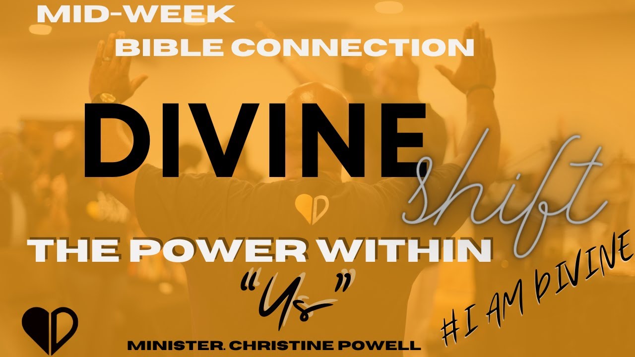 04-12-23 | The Power Within "US" | Mid Week Bible Connection | Divine ...
