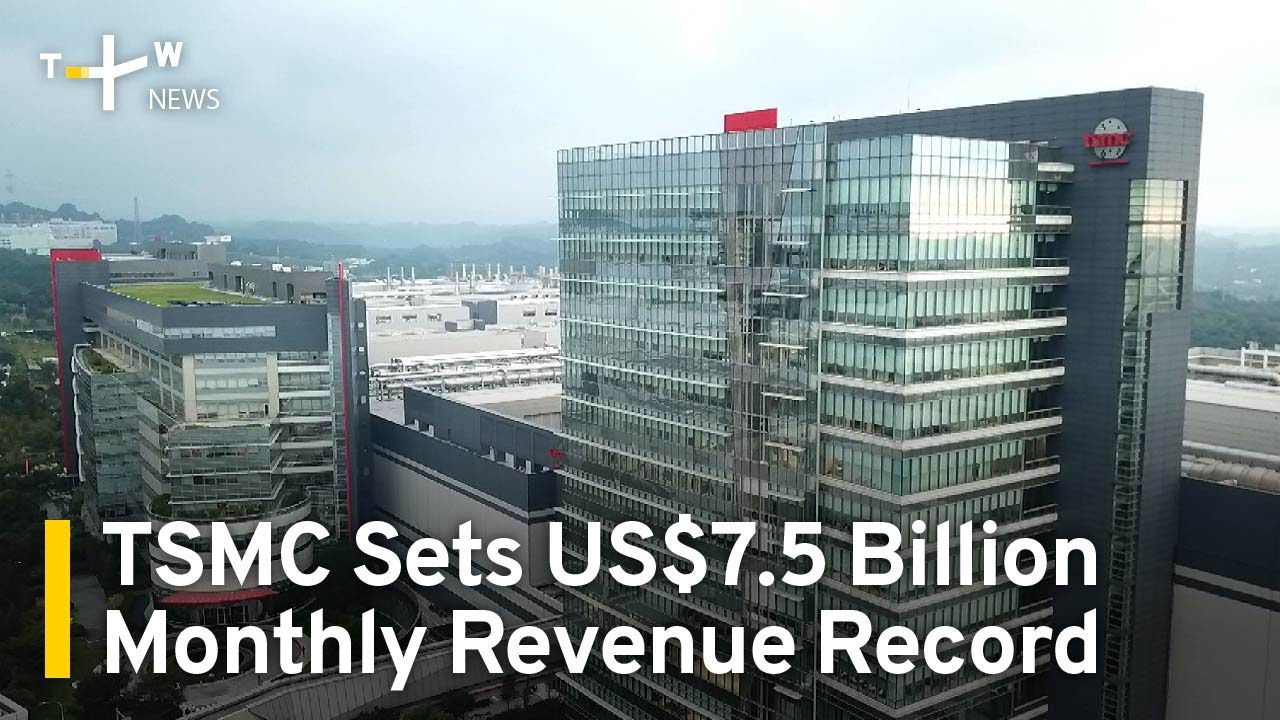 TSMC Sets US$7.5 Billion Monthly Revenue Record | TaiwanPlus News - YouTube