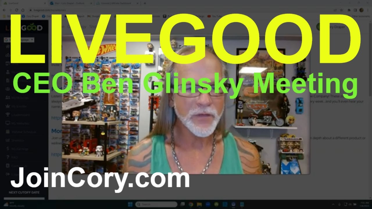 LIVEGOOD CEO Ben Glinsky Hosts LIVE Meeting Thursday's, Don't Miss ...