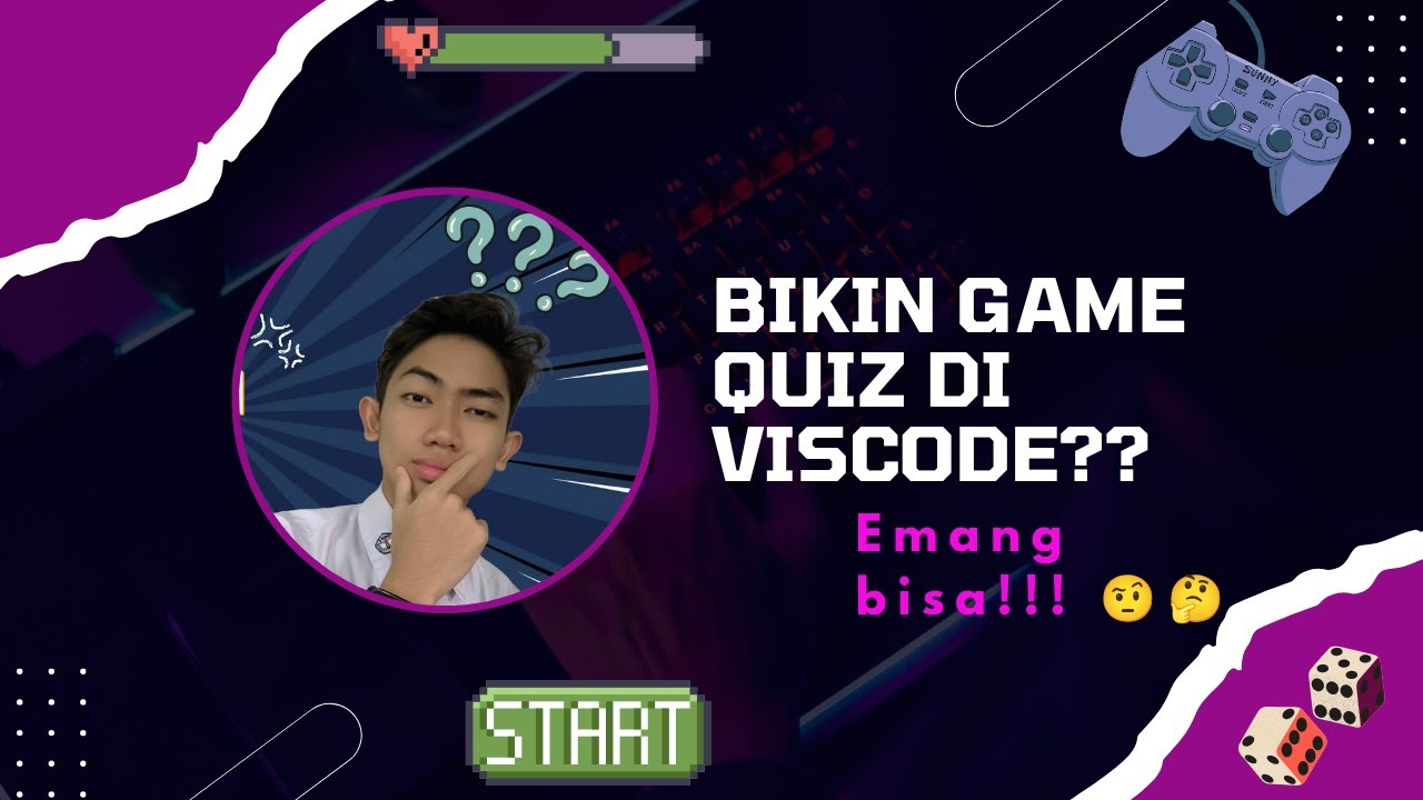 Menjelaskan cara membuat game quiz di visual code!!! - YouTube