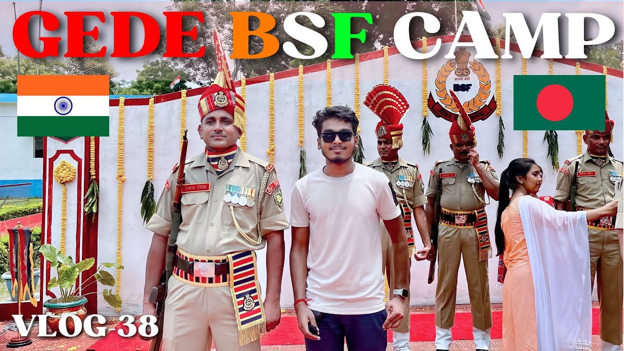 Gede Border 15 August || Gede BSF Camp || Gede Border || Exclusive Tour ...