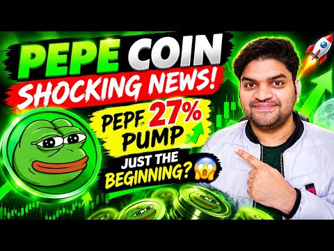 Pepe Coin Shocking News! PEPE 27% Pump Just The Beginning? 😱