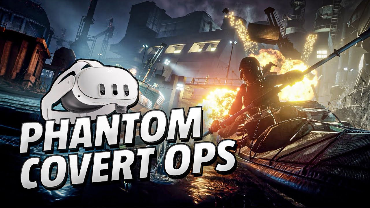 Phantom: Covert Ops - Meta Quest 3 Gameplay | First Minutes [No ...