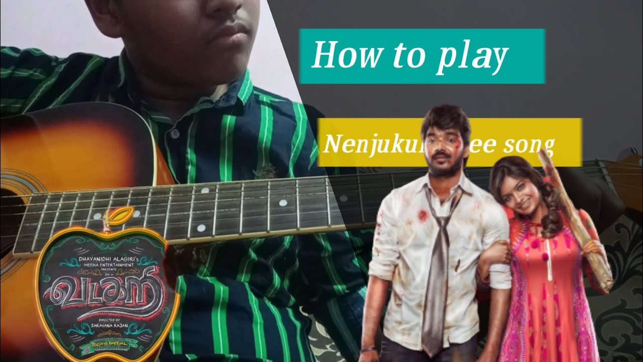 Nenjukulla nee song guitar tutorial / vadacurry / Rd Vignesh music ...