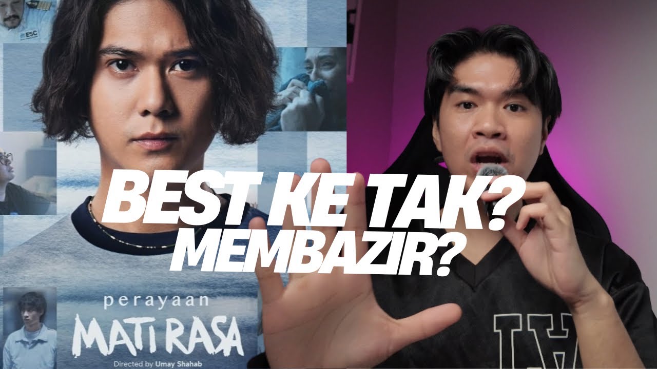 BEST KE TAK? MEMBAZIR KE TENGOK? Perayaan Mati Rasa - Movie Review # ...