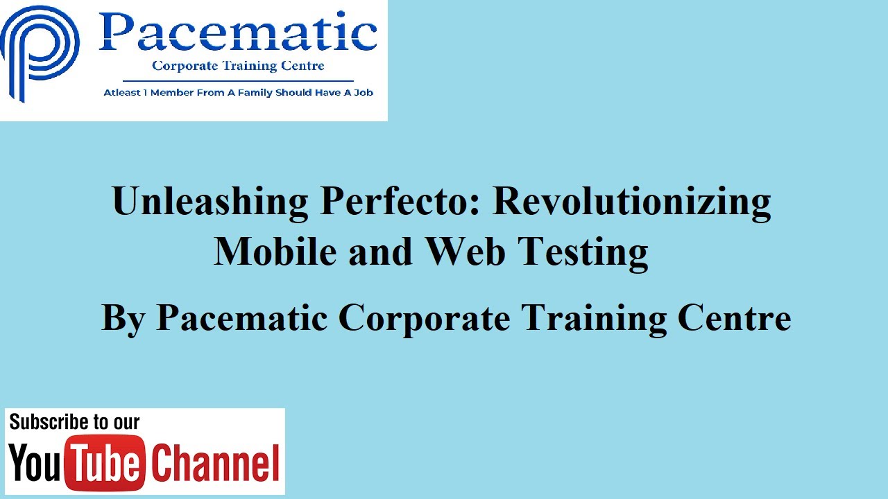 Unleashing Perfecto: Revolutionizing Mobile and Web Testing - YouTube