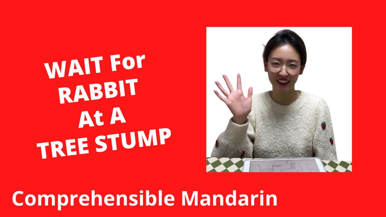 Wait For Rabbit At A Tree Stump - Beginner Chinese Story - Chinese ...