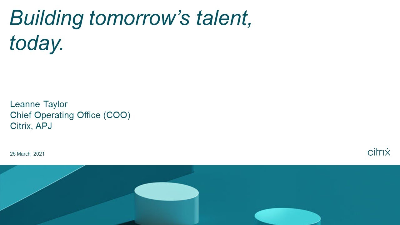 Building tomorrow's talent, today by Leanne Taylor, Citrix - YouTube