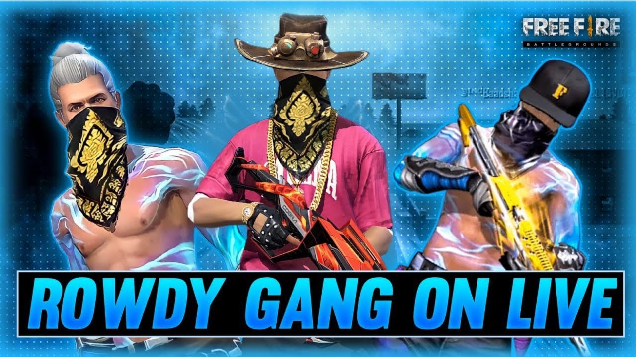 ROWDY GANG IS BACK 🔥 - YouTube