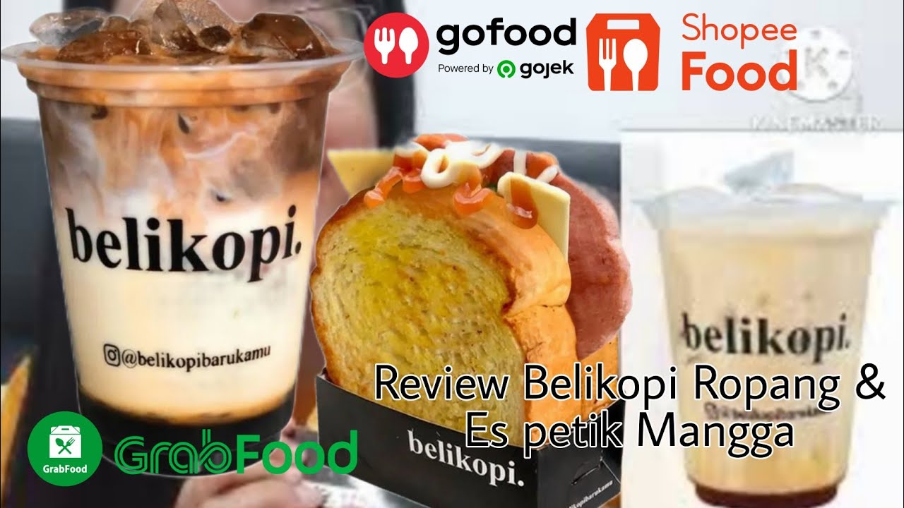 Review Belikopi Ropang Dan Es Petik Mangga - YouTube