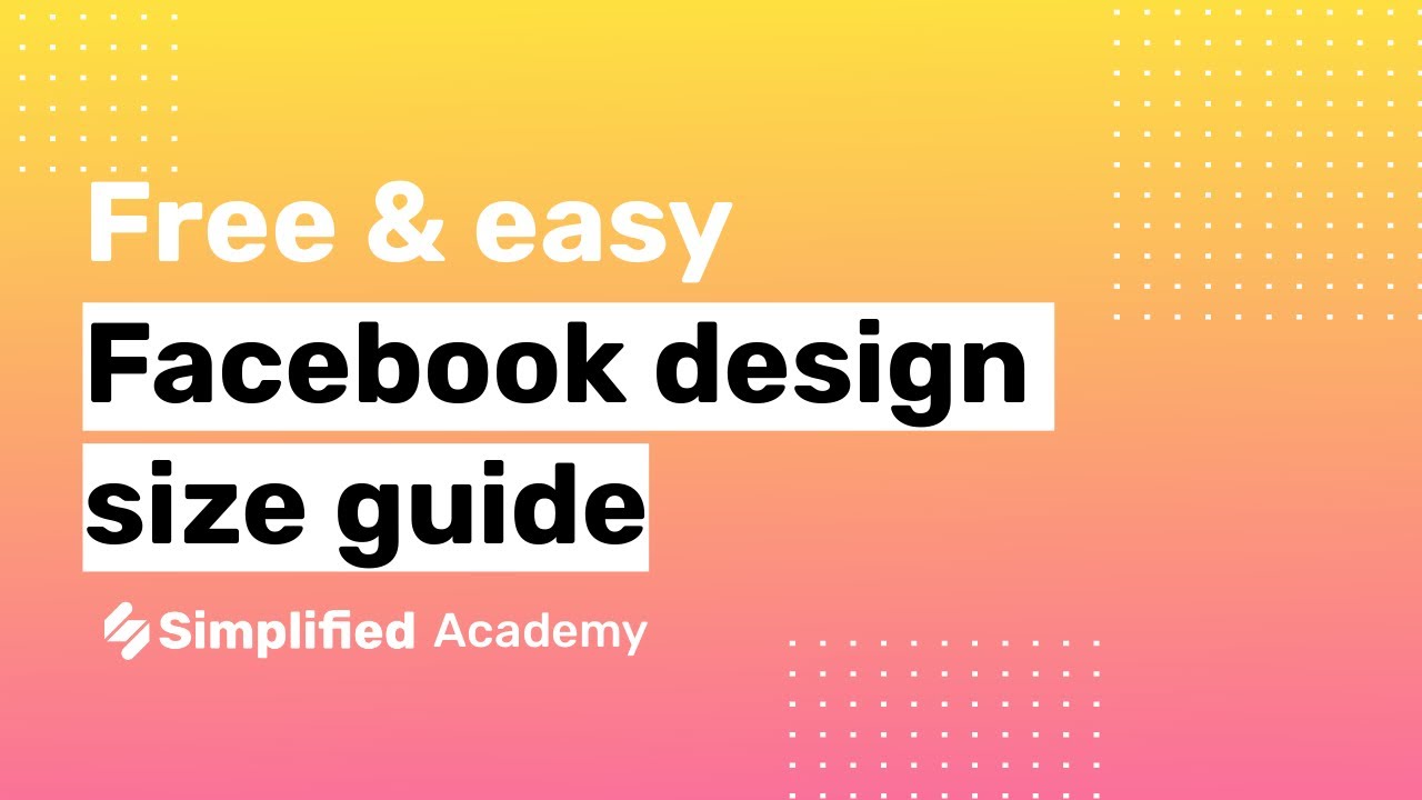Free Facebook Design Size Guide - YouTube