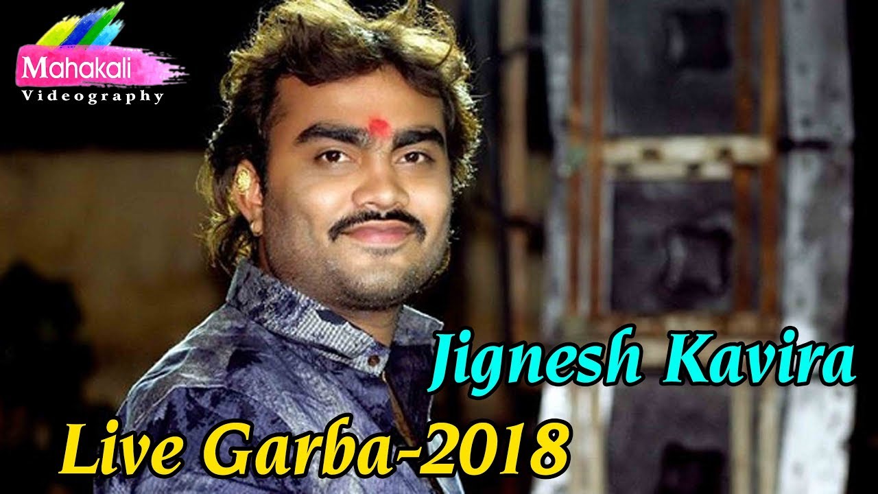 Jignesh Kaviraj Live Garba 2018 - YouTube