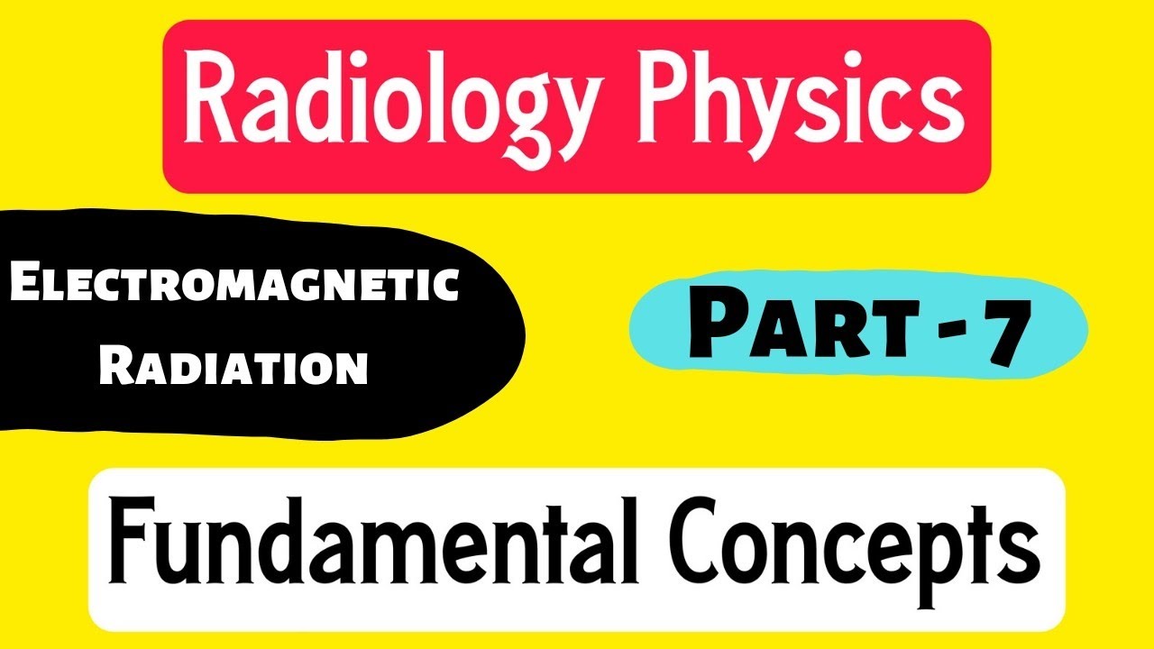 Radiology Physics | Fundamental Concepts | Part - 7 | Doctor Inside ...