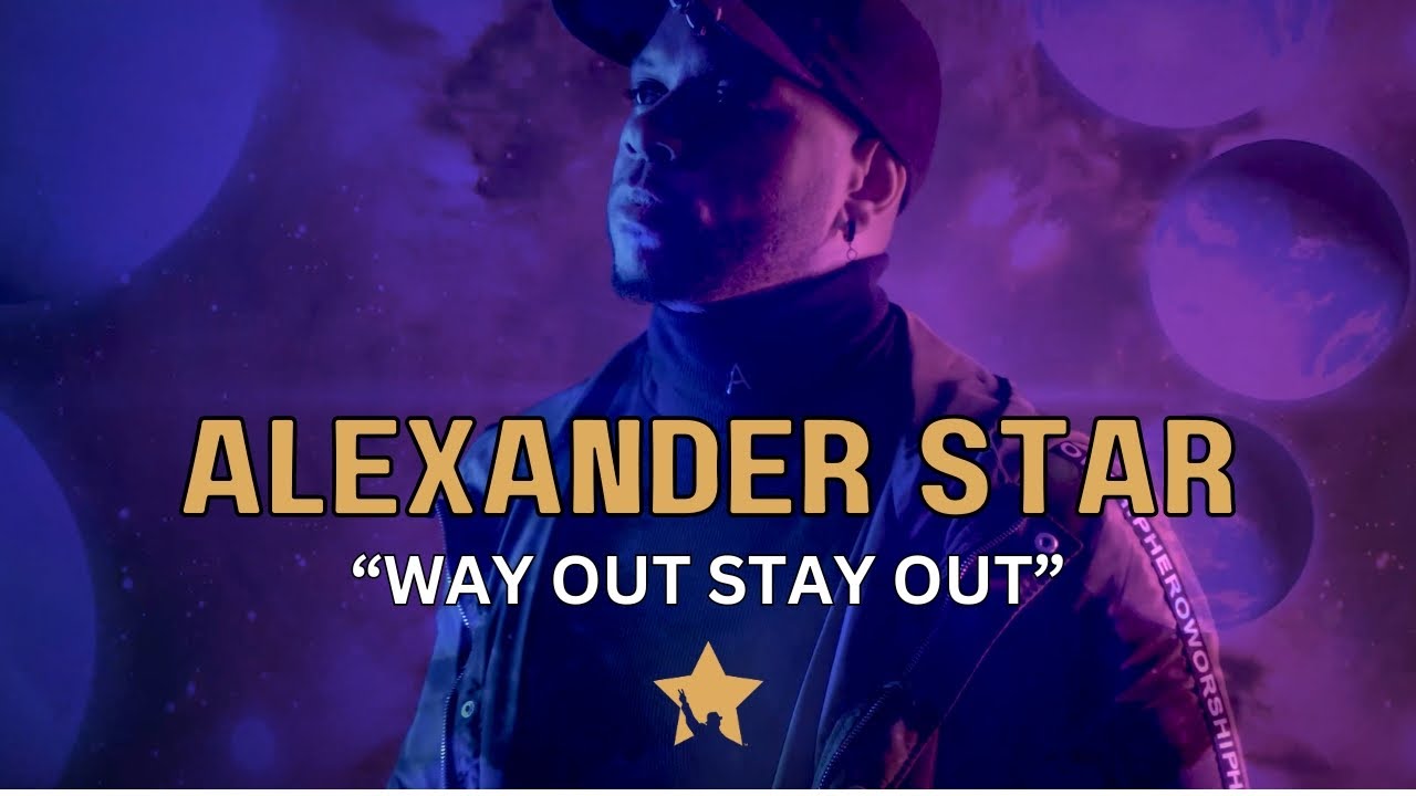"Way Out Stay Out" by Alexander Star (Official Video) - YouTube