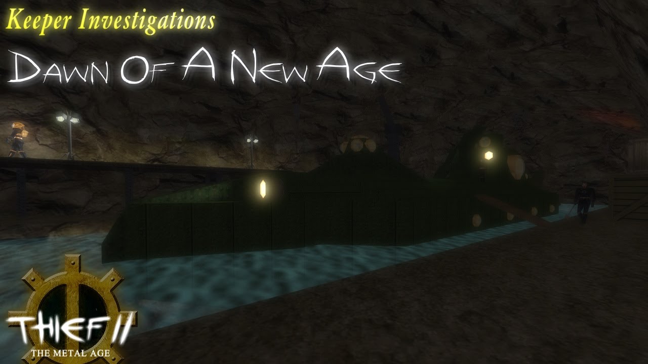 THIEF 2 FAN-MISSION: Keeper Investigations: Dawn Of A New Age ...