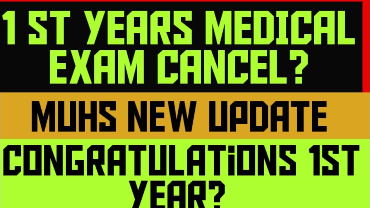 muhsupdate 1st Year Exam Cancel MUHS UPDATE MEDICAL EXAM YouTube muhsupdate-1st-year-exam-cancel-muhs-update-medical-exam-youtube