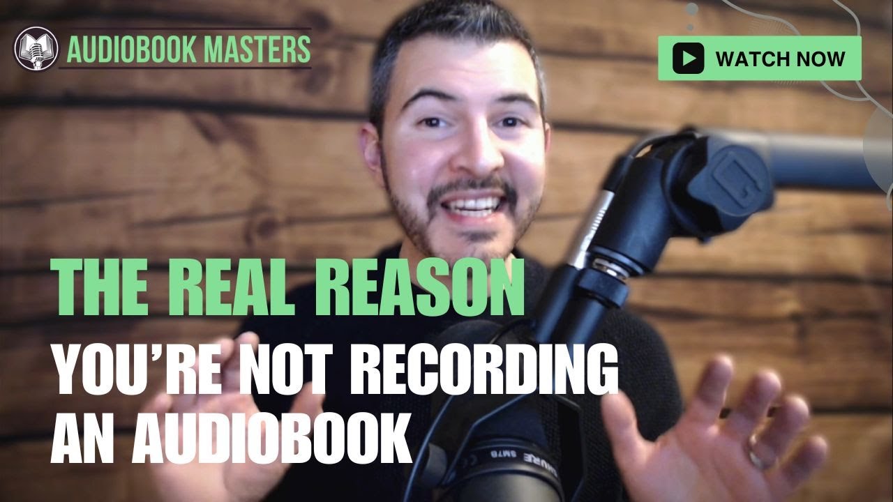 The Real Reason You're Not Recording an Audiobook ... - YouTube