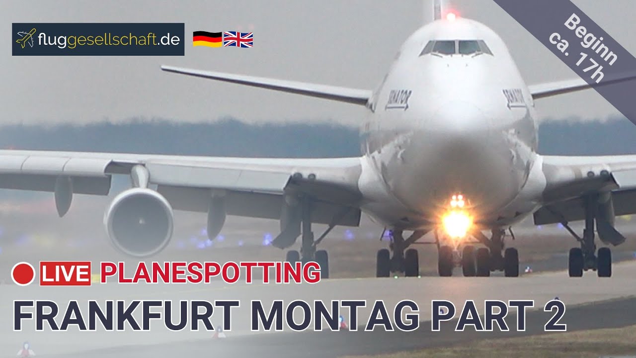 Flughafen Frankfurt Planespotting LIVE | Runway 18 | Montag Part 2 ...