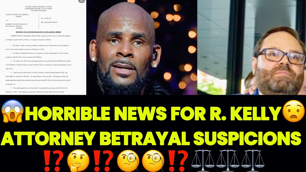 😱R. KELLY CASE UPDATE, HORRIBLE NEWS+ATTORNEY BETRAYAL SUSPICIONS⁉️# ...