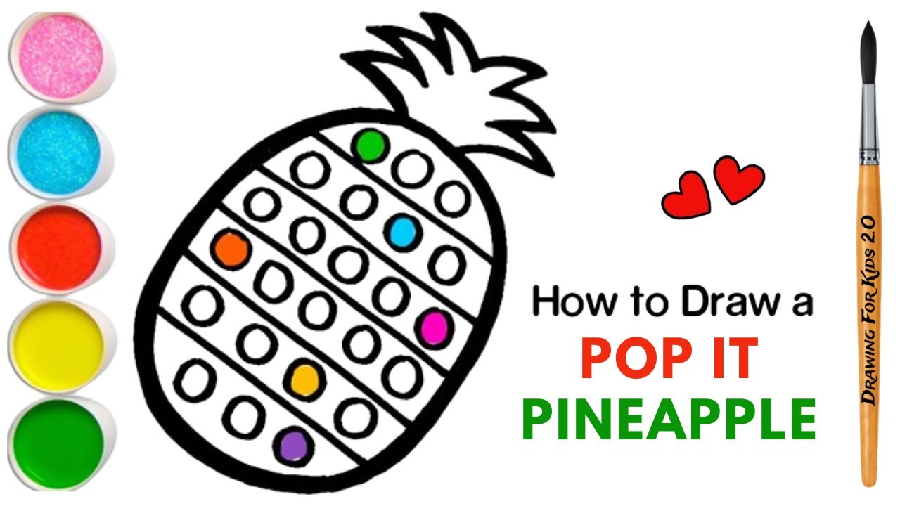How To Draw A Pop It Pineapple | Drawing, Painting, and Coloring for ...