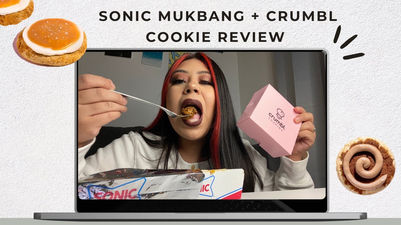 SONIC MUKBANG + CRUMBL COOKIE REVIEW 2022 - YouTube