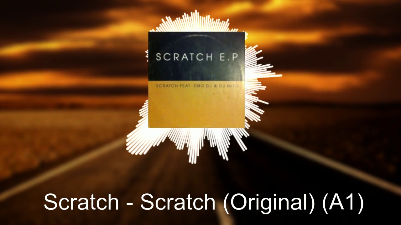 Scratch - Scratch Original (A1) - YouTube