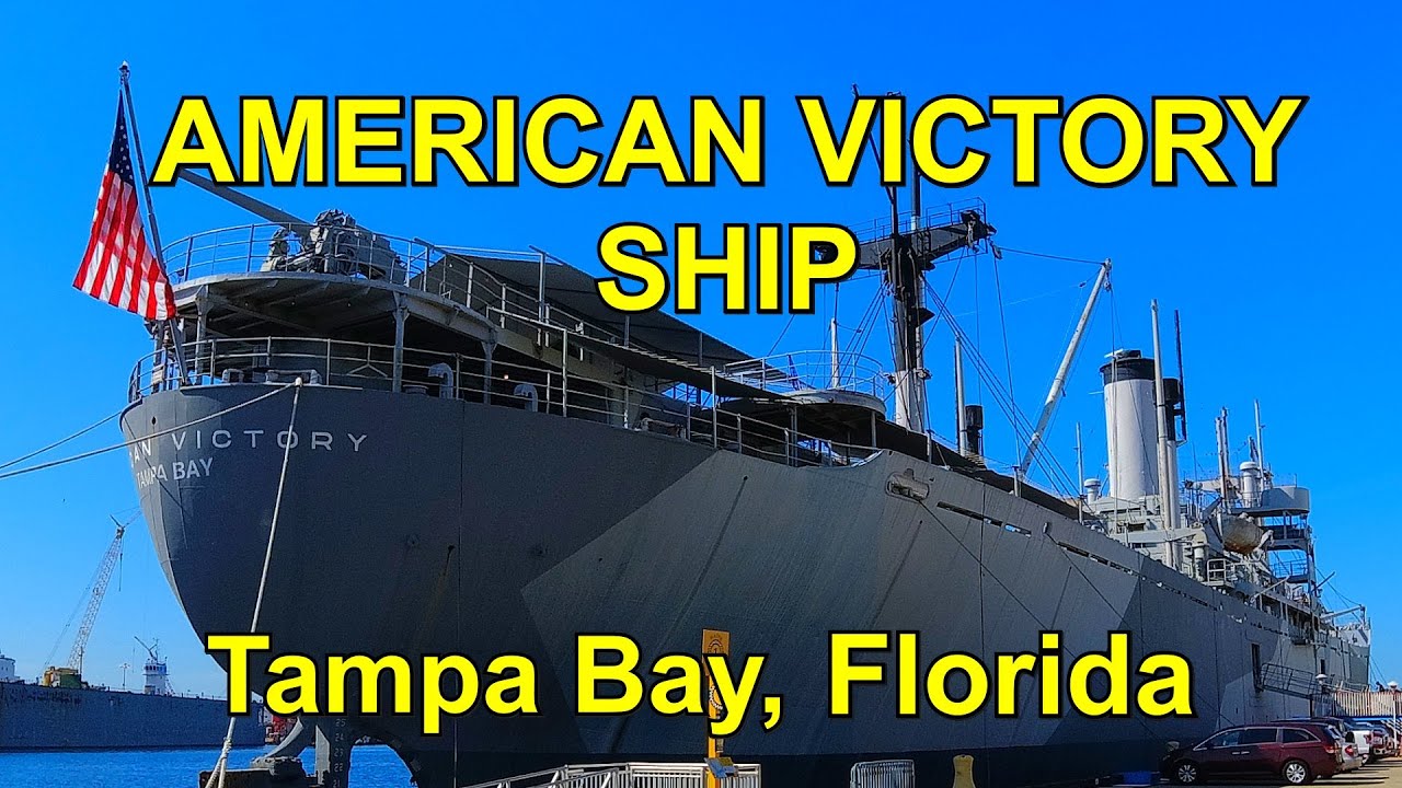 FANTASTIC American Victory Ship Tour and History in Tampa Bay Area ...