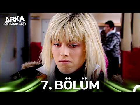 Arka Sıradakiler 7. Bölüm (Ekstra Uzun Versiyon)
