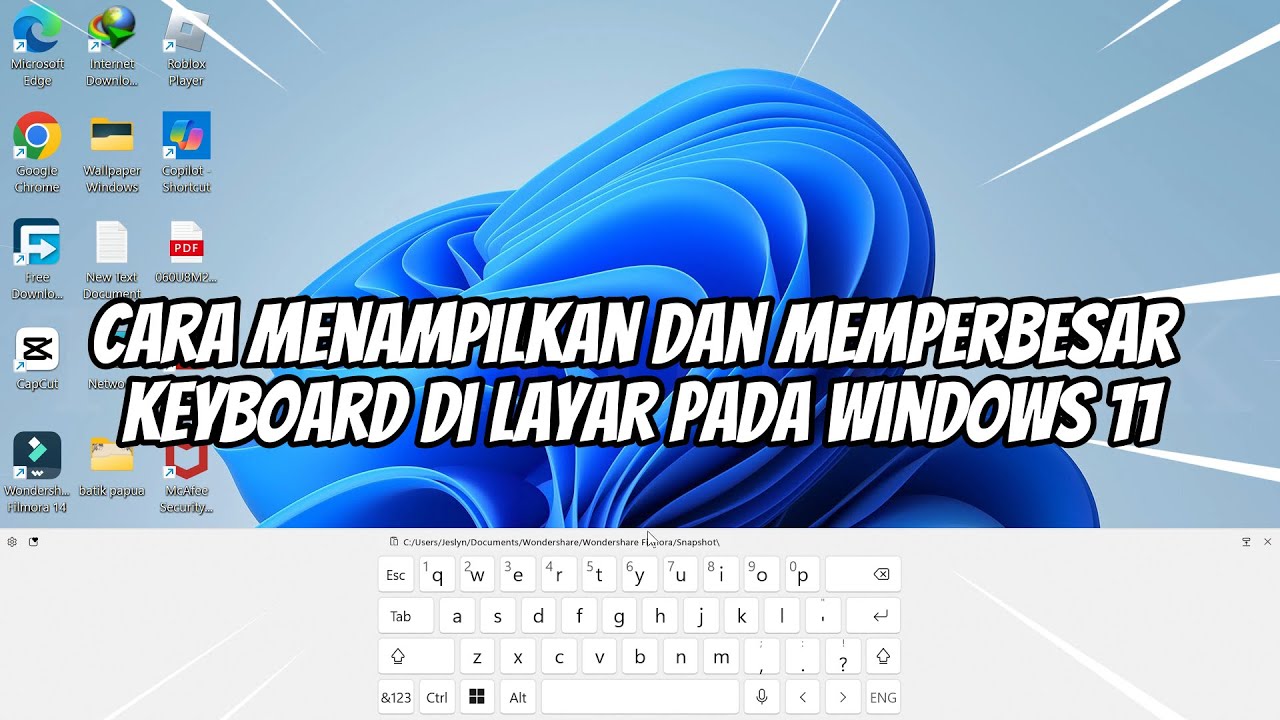 Cara Menampilkan dan Memperbesar Keyboard di Layar pada Windows 11 ...