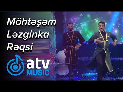 Möhtəşəm Ləzginka Rəqsi (Yeni İl Buraxılışı)