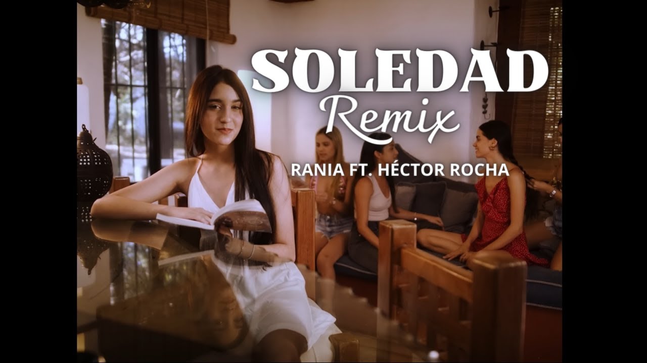 Rania - Soledad (Cover) Ft. Héctor Rocha [Video Lyrics] - YouTube