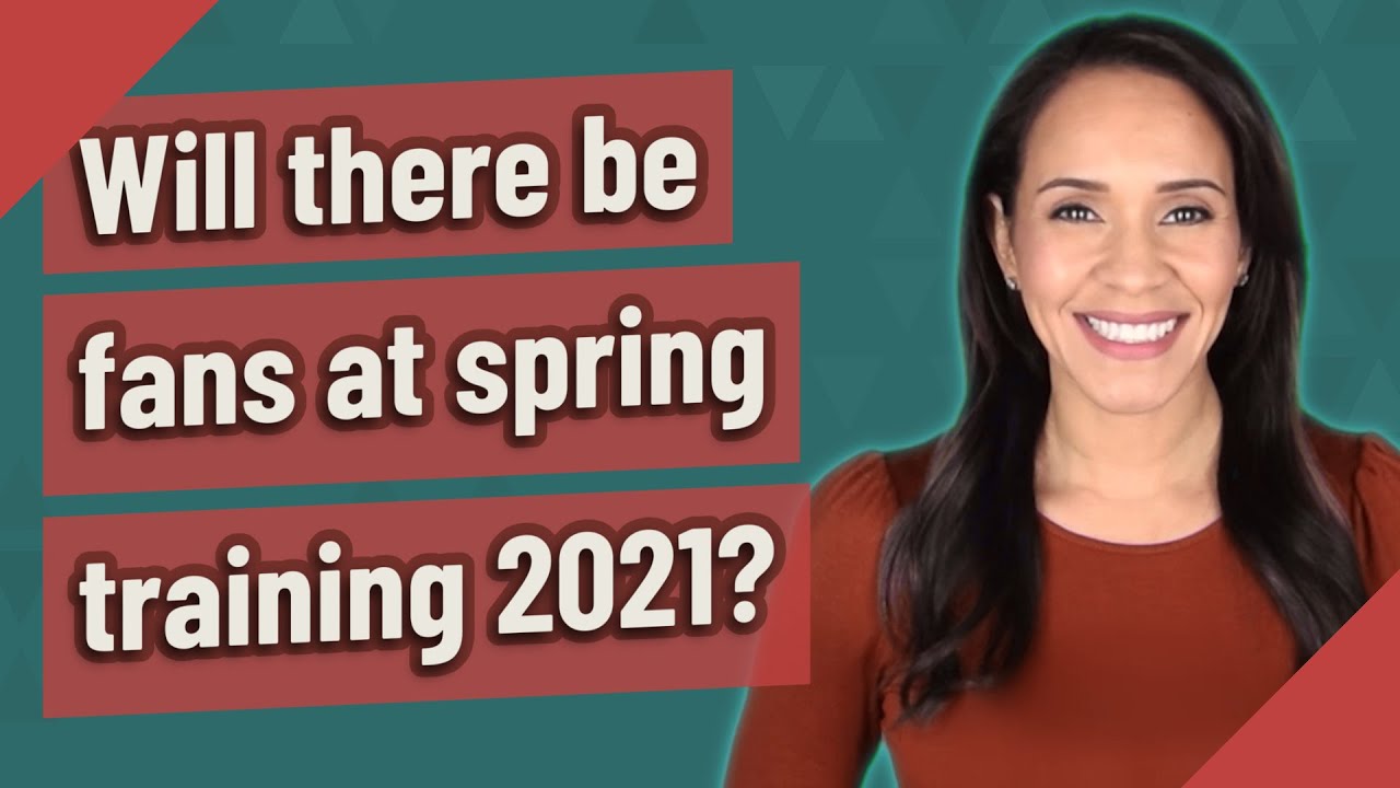 Will there be fans at spring training 2021? - YouTube