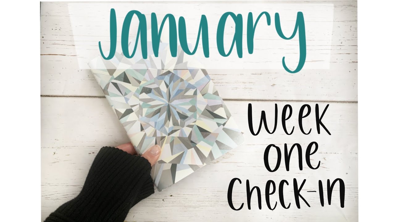 January 2020 | Week One Check-In - YouTube