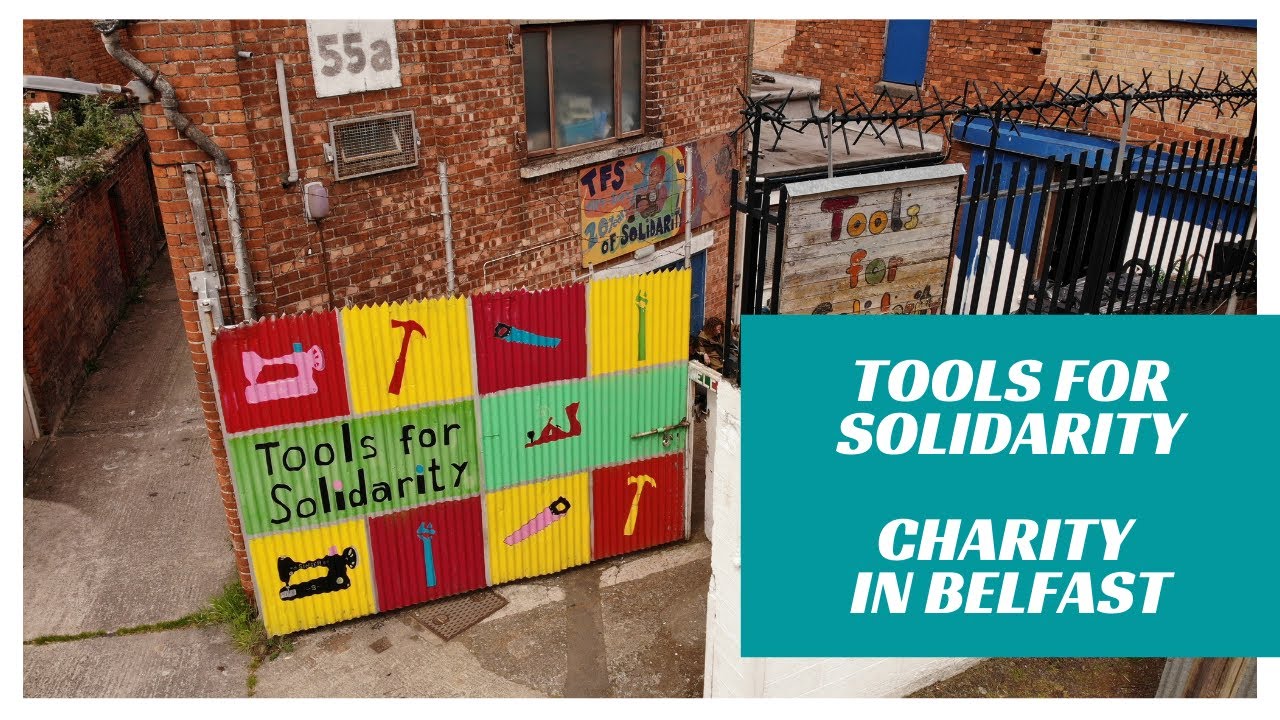 Tools For Solidarity│Charity in Belfast│Donate for Sustainable Future ...