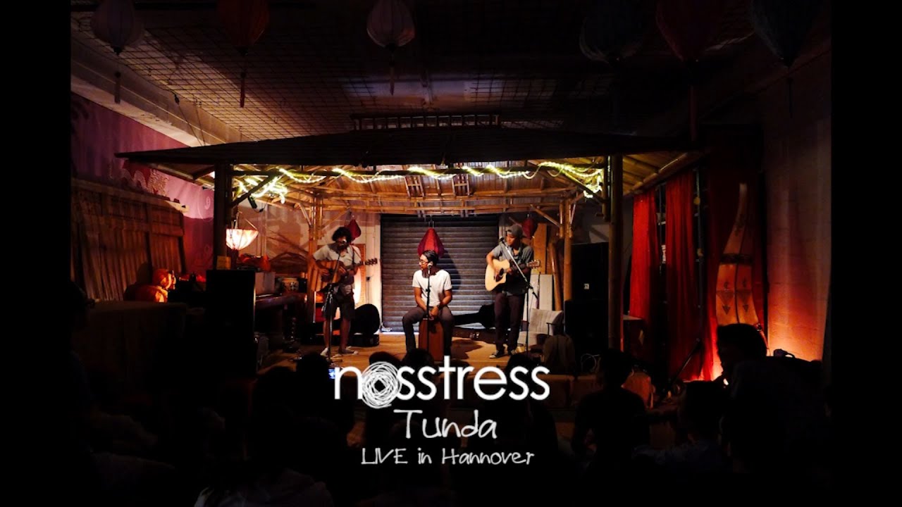 NOSSTRESS live in Hannover : Tunda - YouTube