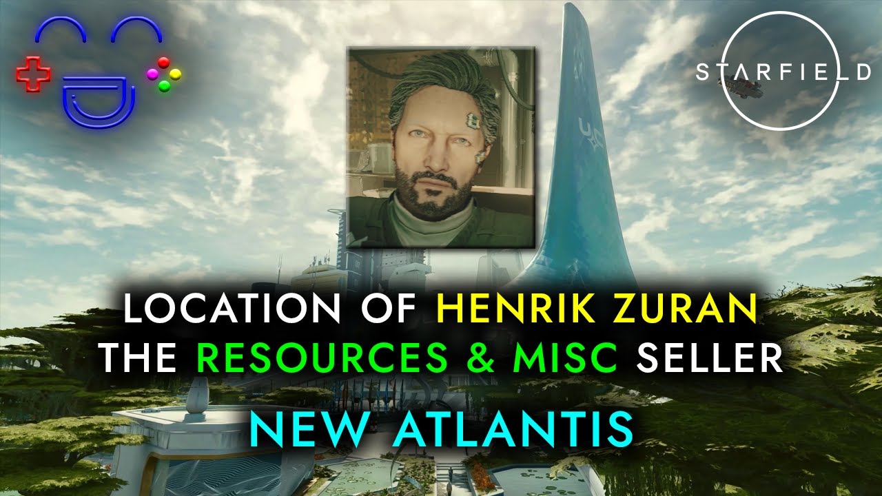 Where is Henrik Zuran | New Atlantis | Starfield - YouTube